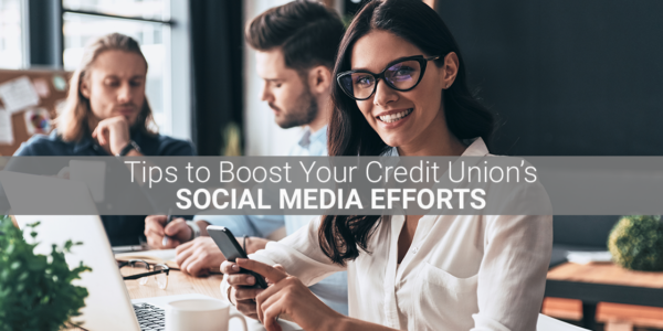 Tips to Boost Your Credit Union’s Social Media Efforts | ConServe