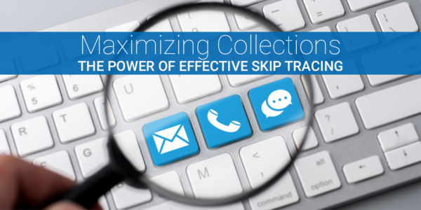 Maximizing Collections: The Power of Effective Skip Tracing | ConServe
